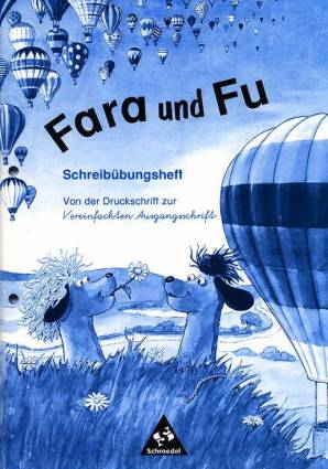 Fara und Fu - Schreibübungsheft - Von der Druckschrift zur ...